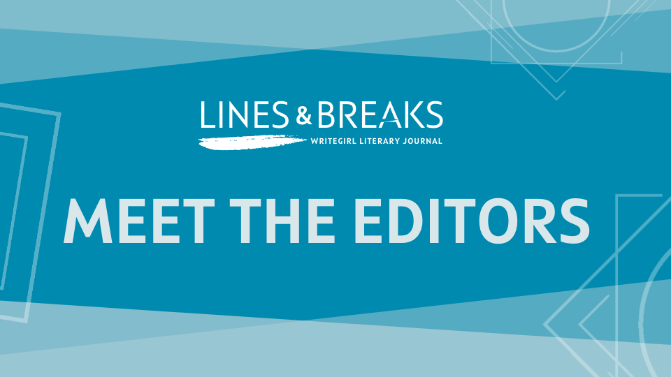 Meet the Editors, Issue 1 - My Hometown of Lines & Breaks - A Literary ...